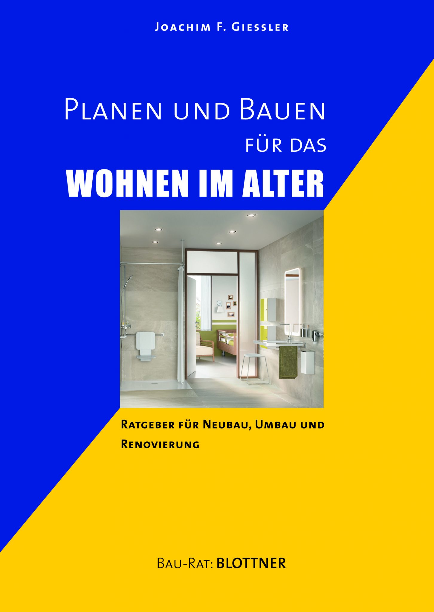 Planen und Bauen für das Wohnen im Alter - Blottner Verlag